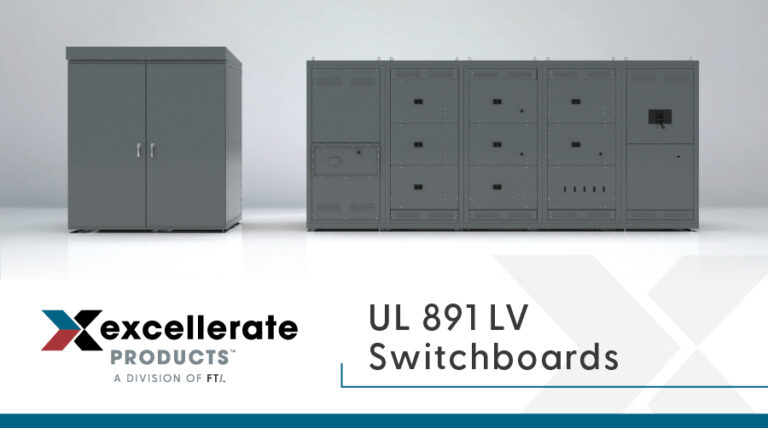 Excellerate UL 891 LV Switchboards – Low Voltage Power Solutions – FTI
